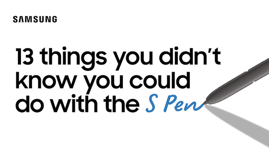 13 tricks to get the most out of the S Pen - Samsung Business Insights